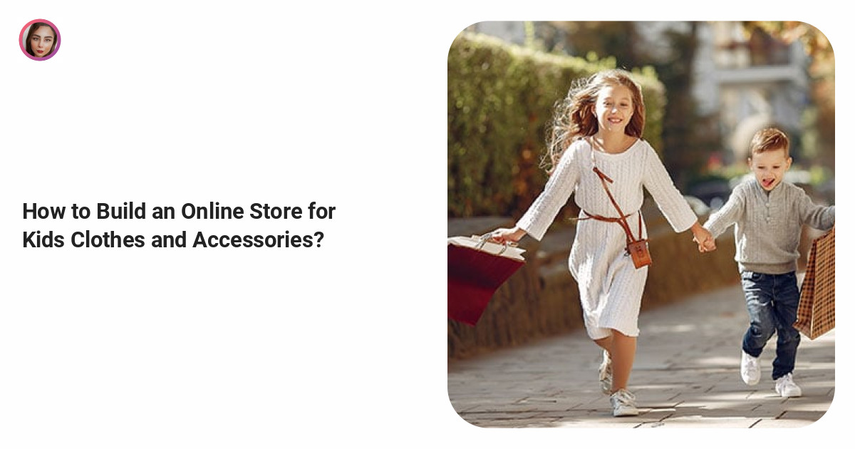 Kids Clothes and Fashion Online Store | Build Website for Free