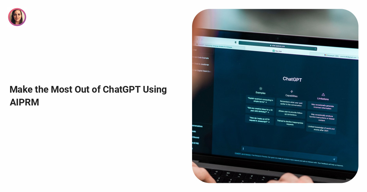 Make the Most Out of ChatGPT Using AIPRM