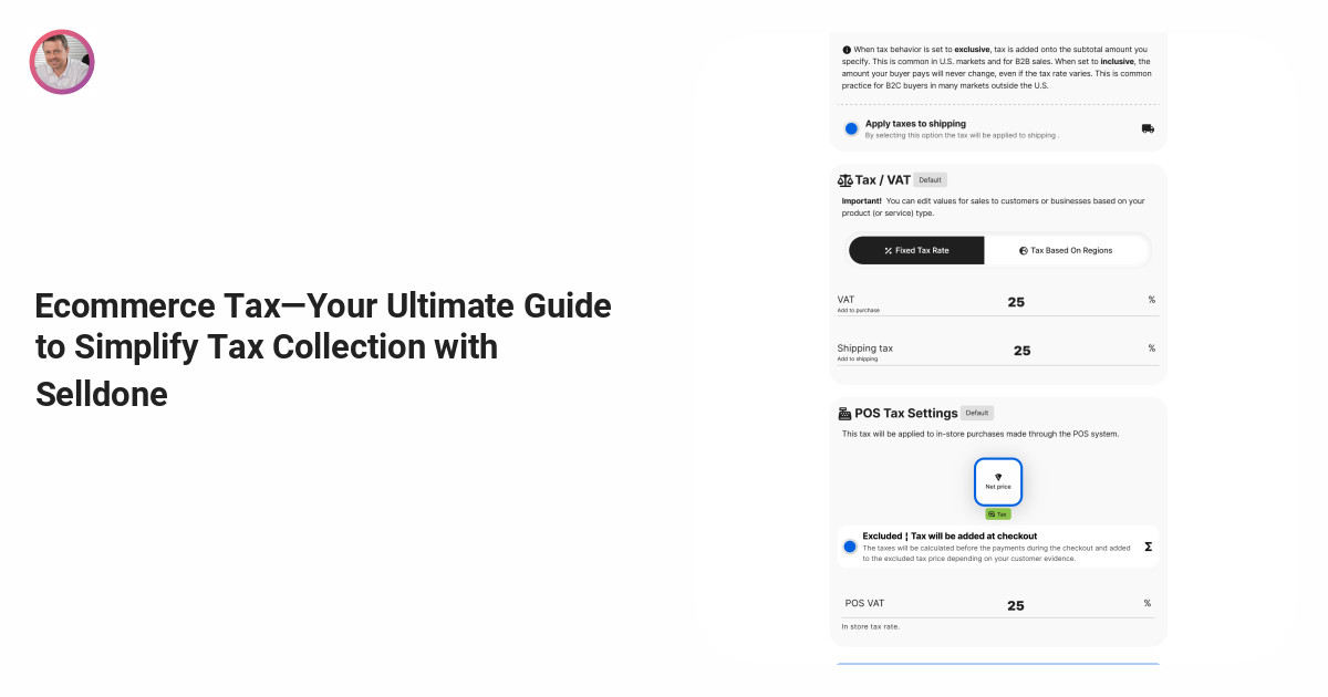Ecommerce Tax—Your Ultimate Guide to Simplify Tax Collection with Selldone