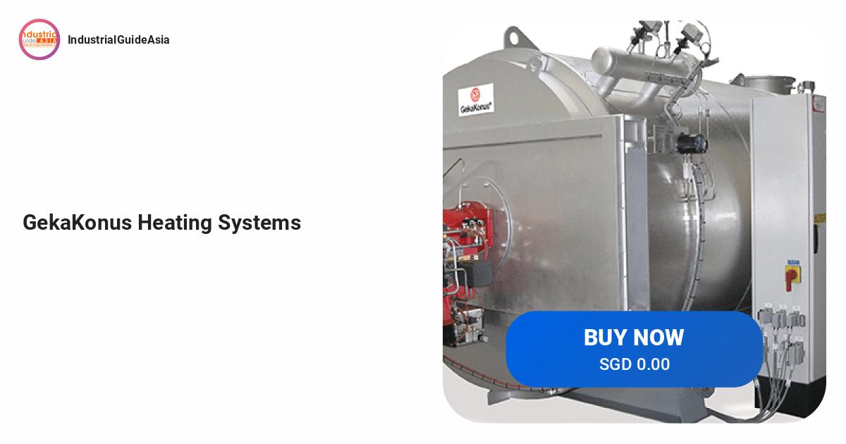 IndustrialGuideAsia | GekaKonus Heating Systems