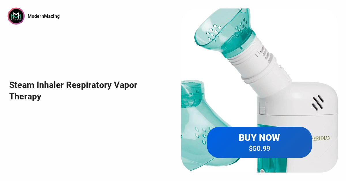 ModernMazing | Steam Inhaler Respiratory Vapor Therapy