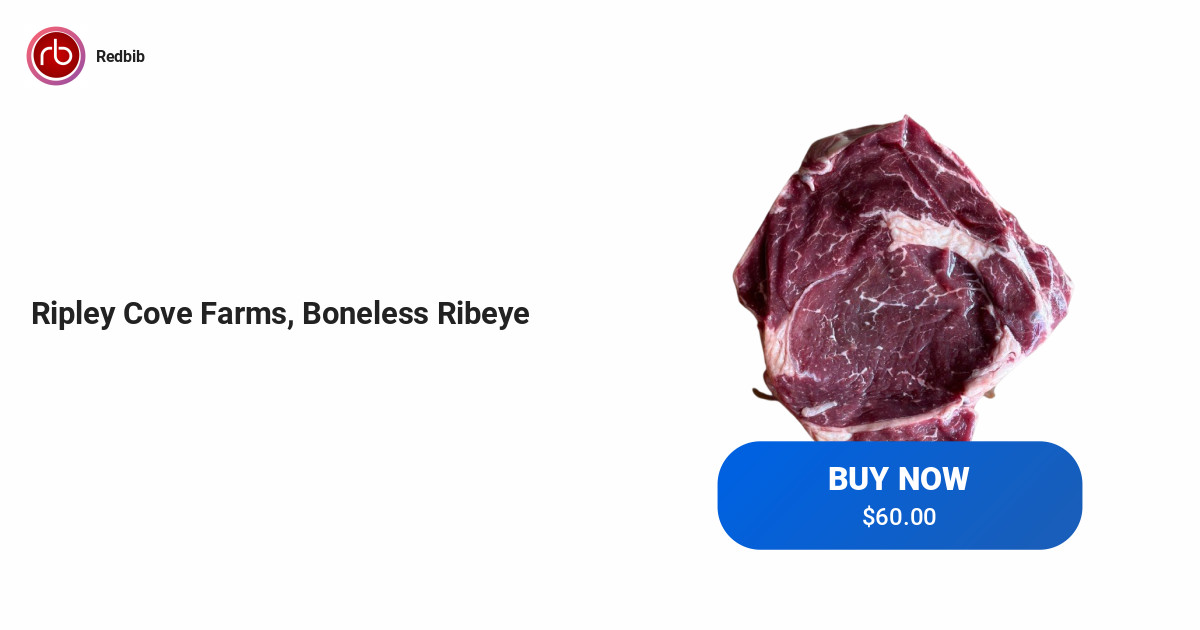 Ripley Cove Farms, Boneless Ribeye
