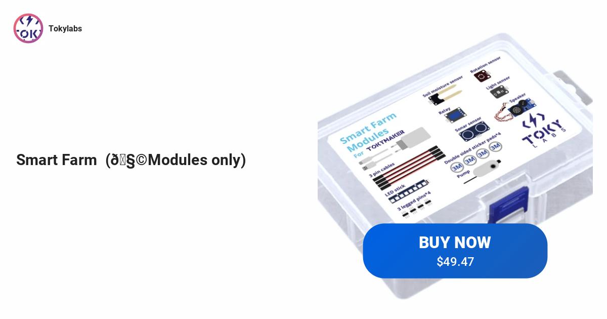 Tokylabs | Smart Farm (🧩Modules only)